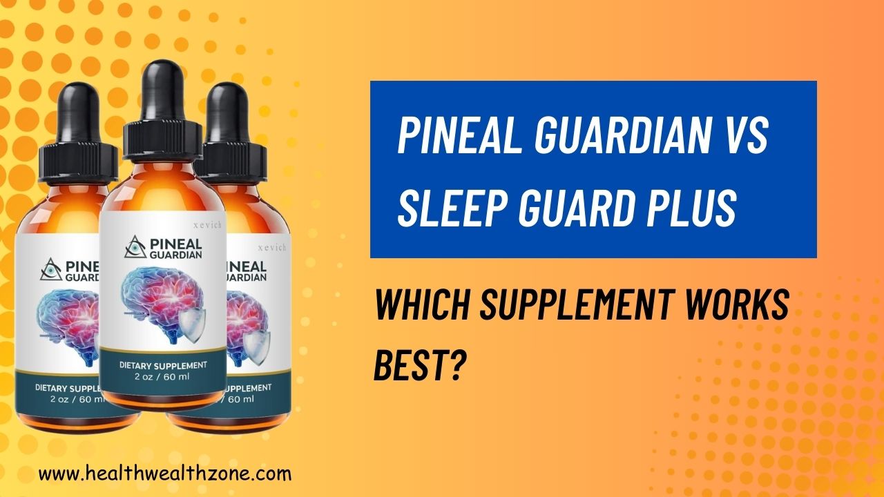 Pineal Guardian vs Sleep Guard Plus – Which Supplement Works Best? (May ...