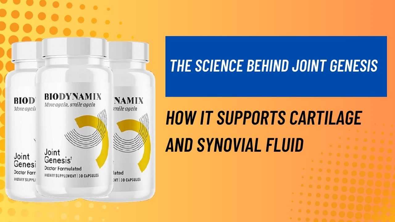 The Science Behind Joint Genesis: How It Supports Cartilage and ...