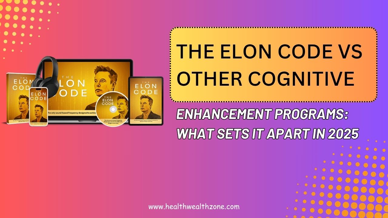 The Elon Code vs Other Cognitive Enhancement Programs – What Sets It ...
