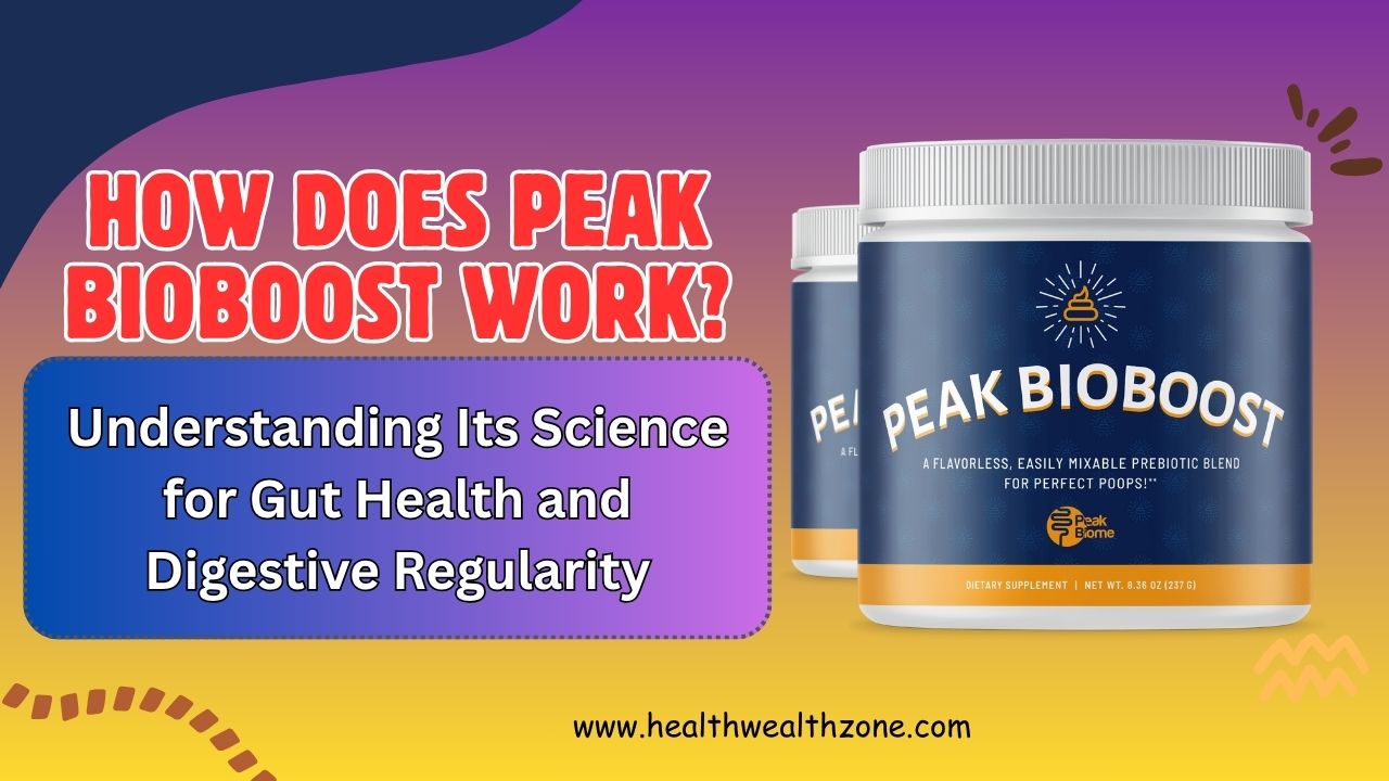 How Does Peak BioBoost Work? – Understanding Its Science for Gut Health ...