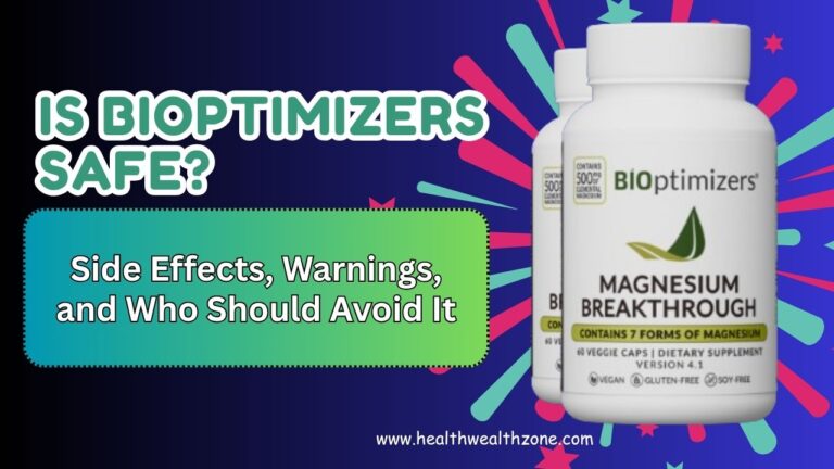 Is BIOptimizers Safe? – Side Effects, Warnings, and Who Should Avoid It ...