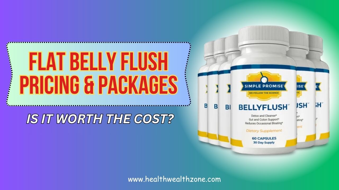 Flat Belly Flush Pricing & Packages – Is It Worth the Cost? (May 2026)