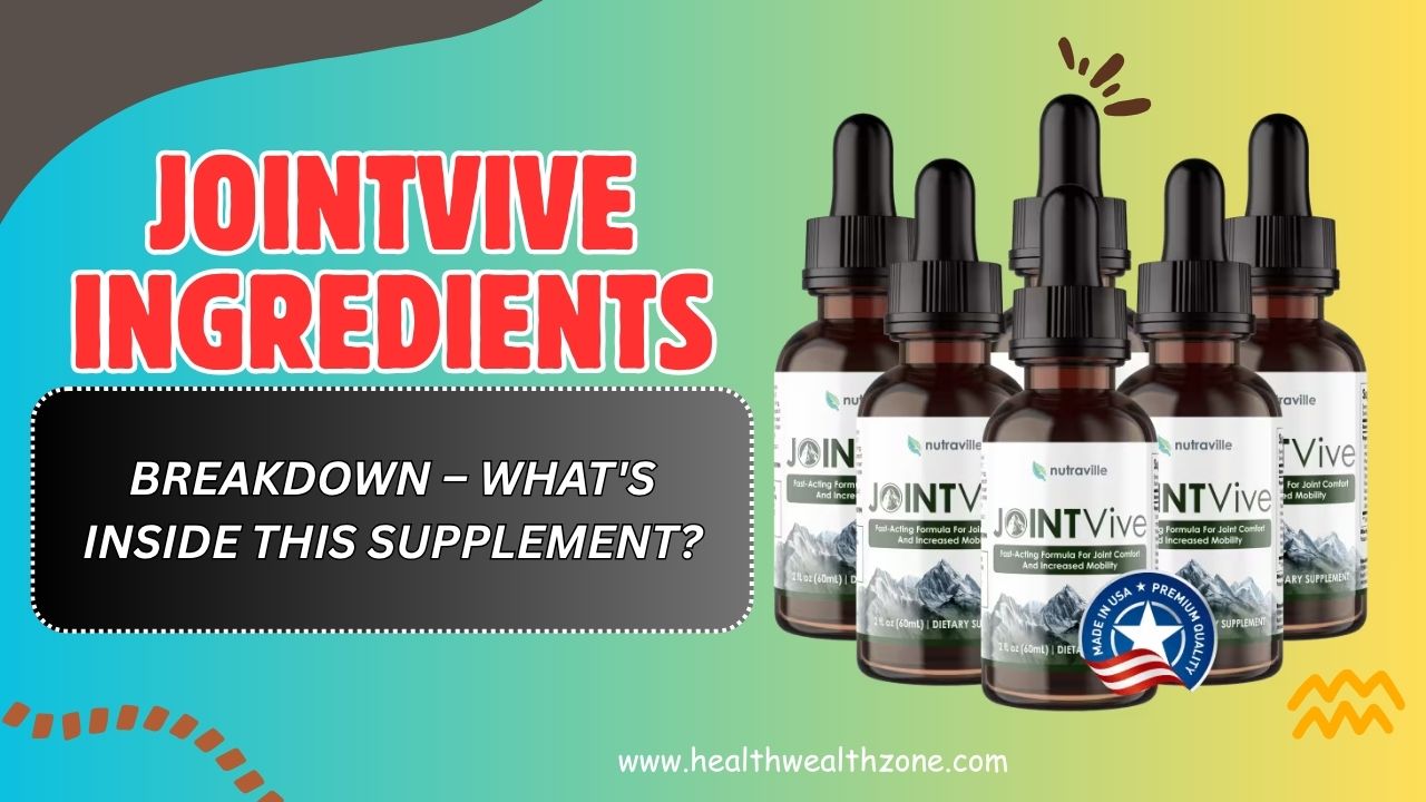 JointVive Ingredients Breakdown – What's Inside This Supplement? (Mar ...